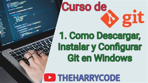 cómo instalar y configurar git en windows [2023]