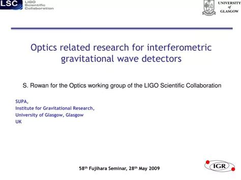 Ppt Optics Related Research For Interferometric Gravitational Wave