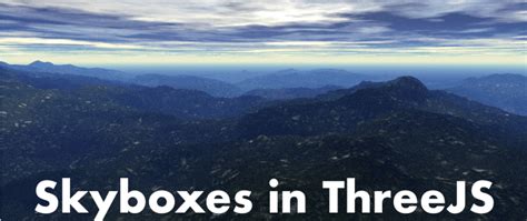 how to create a skybox with three js dev community
