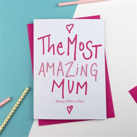 Most Amazing Mummy Or Mum Mothers Day Card By A Is For Alphabet