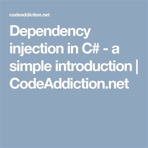 dependency injection in c a simple introduction
