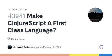 make clojurescript a first class language · issue 3941 · denoland