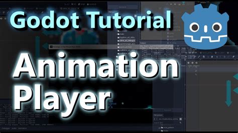 the animation player godot tutorial