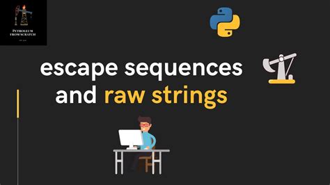 lecture 3 escape sequences and raw strings python for oil and gas