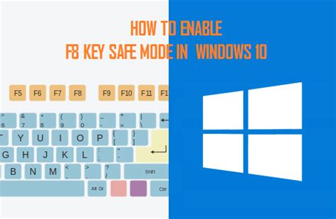 how to enable f8 key safe mode option in windows 10