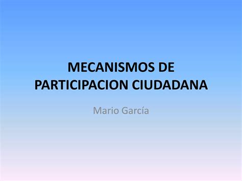 Mecanismos De Participacion Ciudadana Ppt Descarga Gratuita