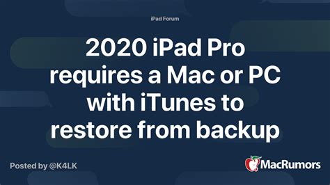 2020 ipad pro requires a mac or pc with itunes to restore from backup