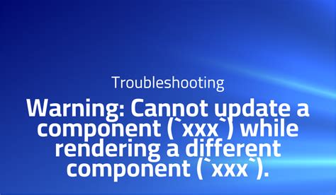 date range warning cannot update a component `xxx` while rendering a
