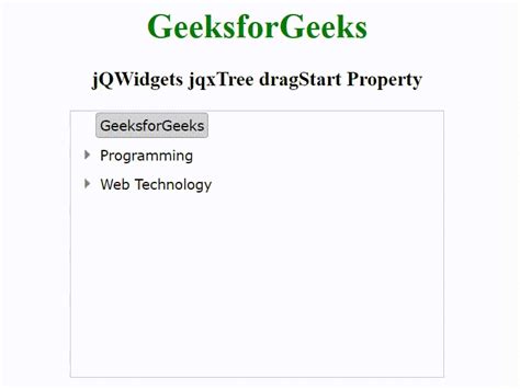jqwidgets jqxtree dragstart property geeksforgeeks