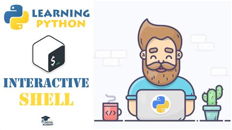 digital academy python interactive shell integrated development