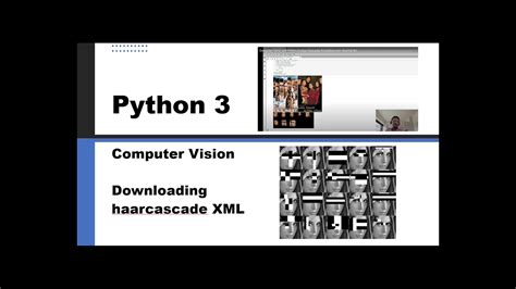 how to download haar cascade xml files opencv python 3 computer
