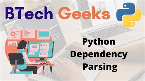 python dependency parsing btech geeks