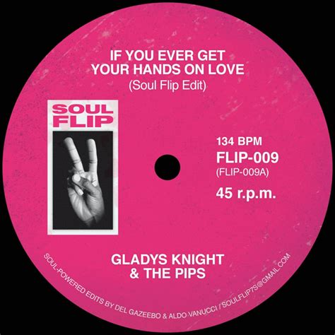45 Live Gladys Knight And The Pips If You Ever Get Your Hands On Love