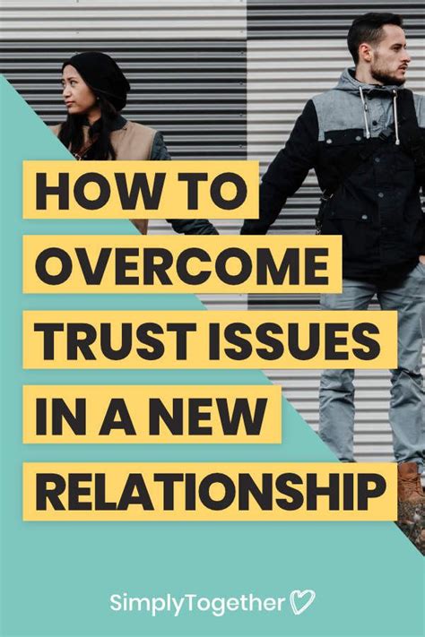 How To Overcome Trust Issues In A New Relationship Trust In
