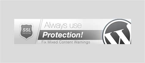 how to fix mixed content warning and other ssl settings in wordpress