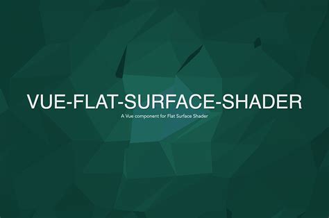 vue flat surface shader made with vue js