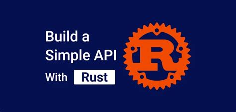 build a simple api in rust 2023