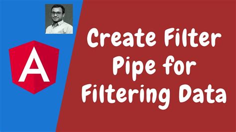 89 creating filter pipe in the angular filter the list of data with