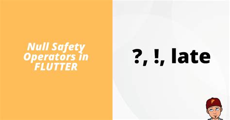 different types of null safety operators in flutter