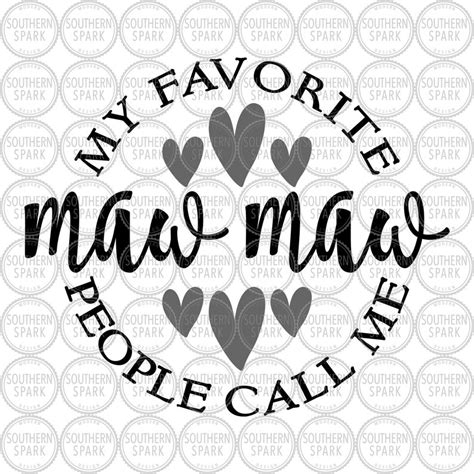 Mothers Day Svg My Favorite People Call Me Mamaw Svg Etsy