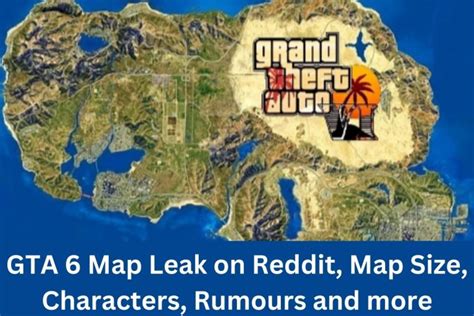 Gta 6 Map Leak On Reddit Map Size Characters Rumours And More