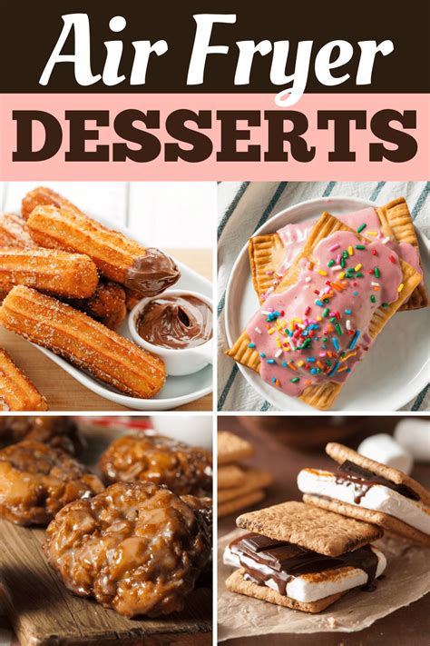 25 Easy Air Fryer Desserts Insanely Good