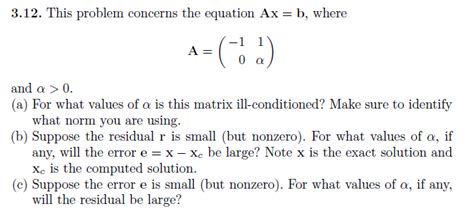solved 3 12 this problem concerns the equation ax b