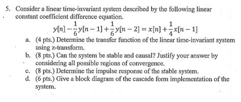 solved 5 consider a linear time invariant system described