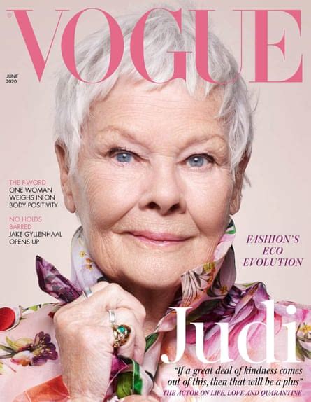 From Stage Star To Vogue Cover Why Age Cannot Wither Judi Dench Judi