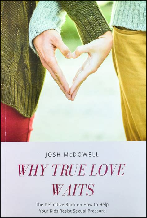 Why True Love Waits 9789717893556 Josh Mcdowell Clc Philippines