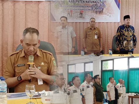 Bpbd Natuna Latih Penanggulangan Dan Mitigasi Bencana Kepri Pos