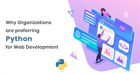 why organizations around the world are preferring python for web