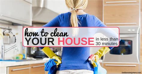 9 Ways To Clean Your House In Less Than 30 Minutes Deliberately Here