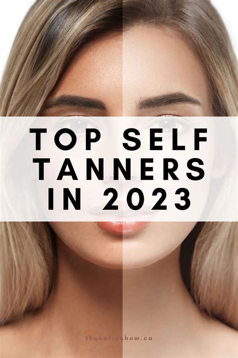 The Ultimate Guide To Self Tanner In 2024 Best Self Tanner Self