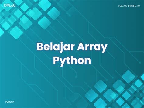tutorial membuat array python and list pada python untuk p