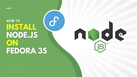 how to install nodejs on fedora 35