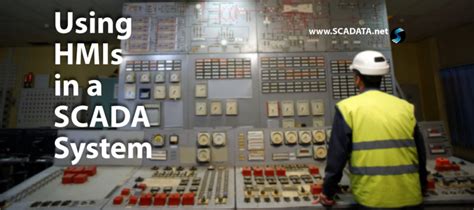 using hmi s in a scada system scadata