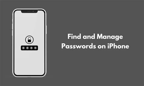 How To Find And Manage Saved Passwords On Iphone