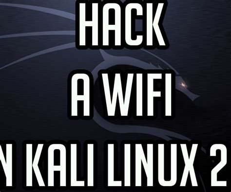 How To Hack A Wifi Using Kali Linux 2 0 Instructables