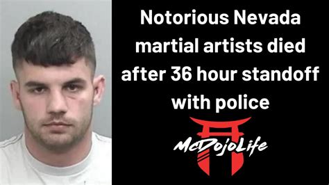 Mcdojo News Notorious Nevada Martial Artist Died After 36 Hour
