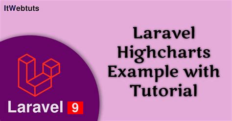 laravel highcharts example with tutorial