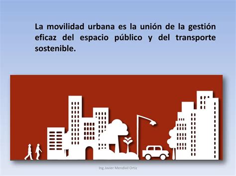 Ppt Movilidad Urbana Powerpoint Presentation Free Download Id 5710587