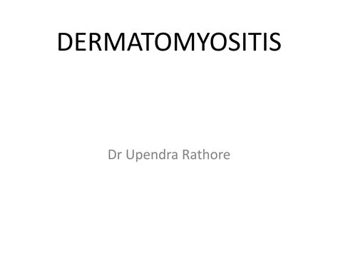 Dermatomyositis Ppt