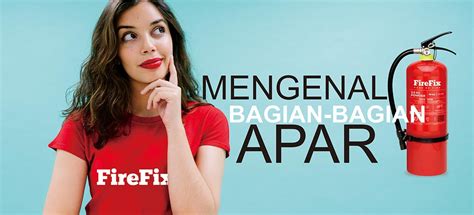Bagian Bagian Apar Apa Aja Sih Belum Tahu Cek Di Sini