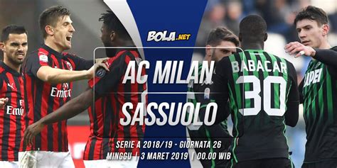 Data Dan Fakta Serie A Ac Milan Vs Sassuolo