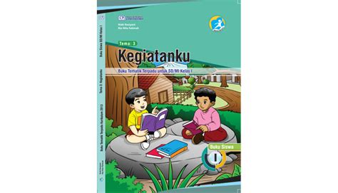Tema 3 Kegiatanku Buku Siswa I Buku Tematik Terpadu Untuk Sd Mi Kelas
