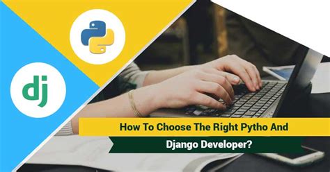 django developers hiring find the best django development team