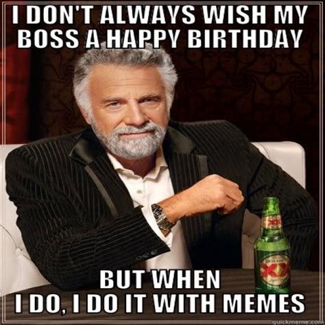 Funny Boss Birthday Memes Factory Memes