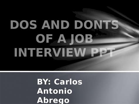 Pptx Dos And Donts Of A Job Interview Ppt Dokumen Tips