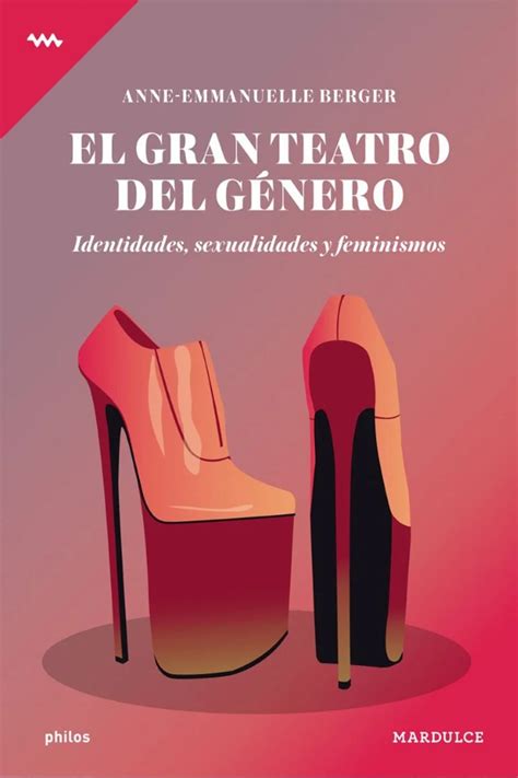 La Gurú Mundial De Género El Feminismo Está Más Vivo Que Nunca Infobae